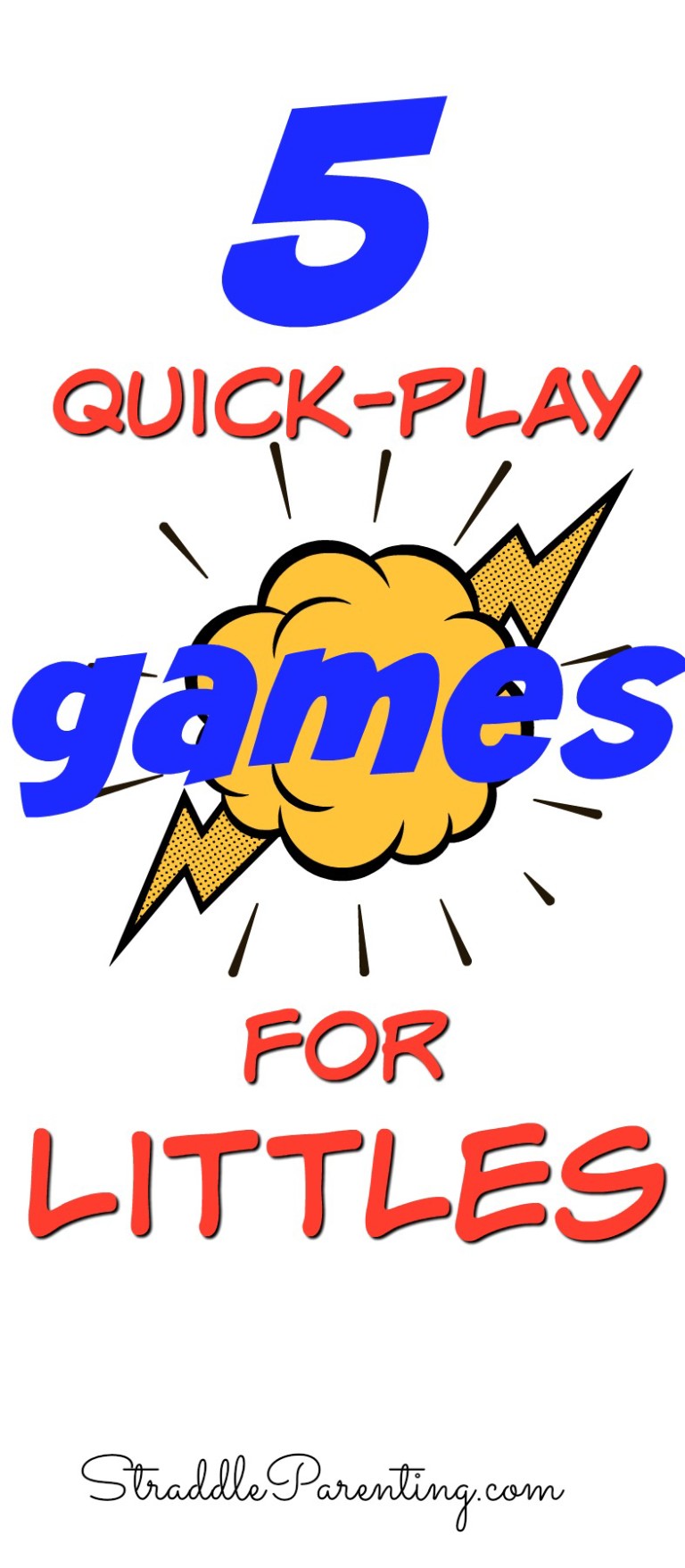 Quick-play Games for Littles – Straddle Parenting